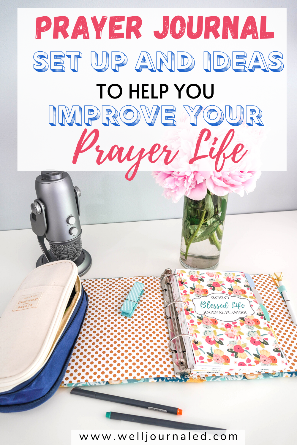 How To Setup Your Diy Prayer Journal For To Improve Your Prayer Life